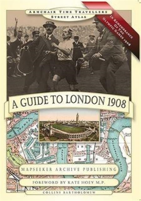 A Guide to London 1908 - In Remembrance of the 1908 Olympic Games ...