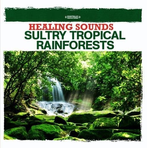 Diverse Artister Healing Sounds Sultry Tropical Rainforests CD » Best ...
