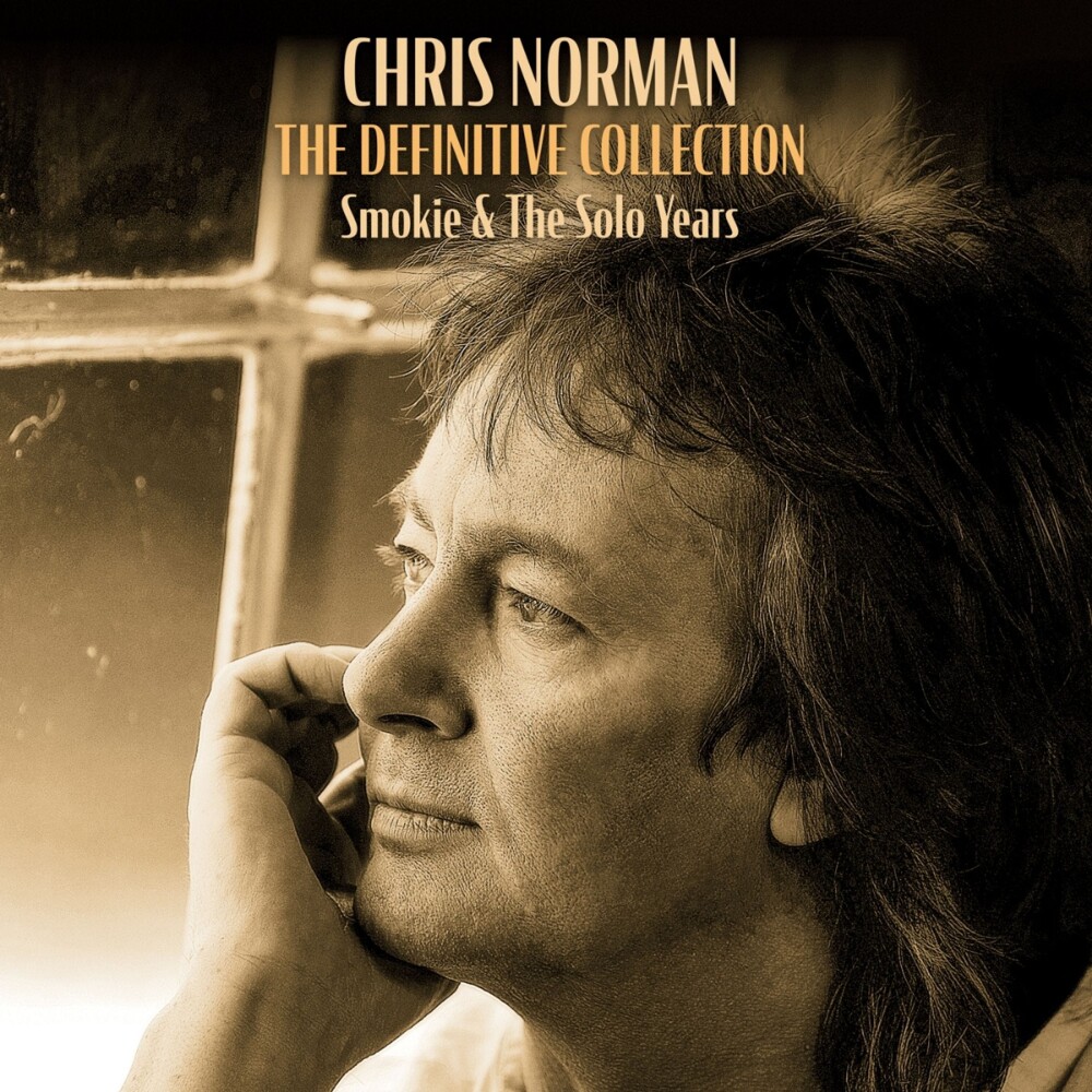 Chris Norman Smokie The Definitive Collection: Smokie And The Solo ...