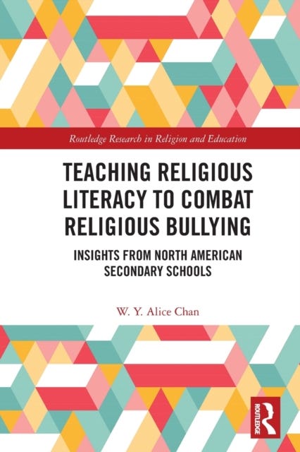 Teaching Religious Literacy to Combat Religious Bullying Insights from ...