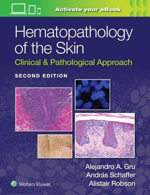 Hematopathology Of The Skin Av Alejandro Ariel Gru, Andras Schaffer ...