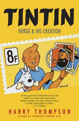 Tintin: Herge and His Creation » Best Pris på Prisradar.no