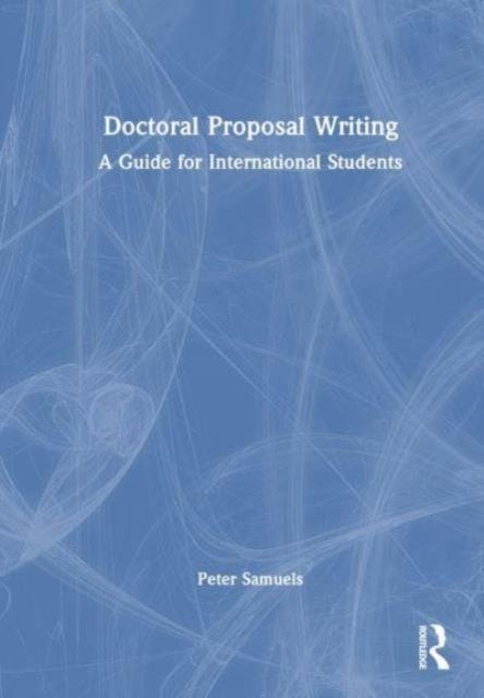 Doctoral Proposal Writing A Guide for International Students » Best ...