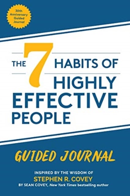 The 7 Habits of Highly Effective People: Guided Journal » Best Pris på ...