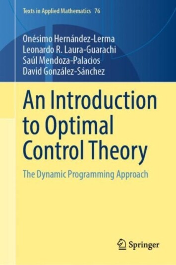 An Introduction to Optimal Control Theory The Dynamic Programming ...